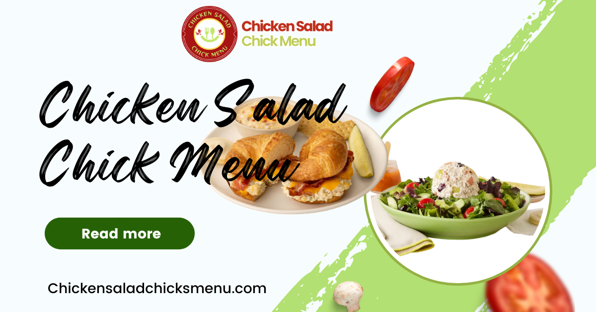 Chicken Salad Chick Menu Prices & PDF USA (July 2025)