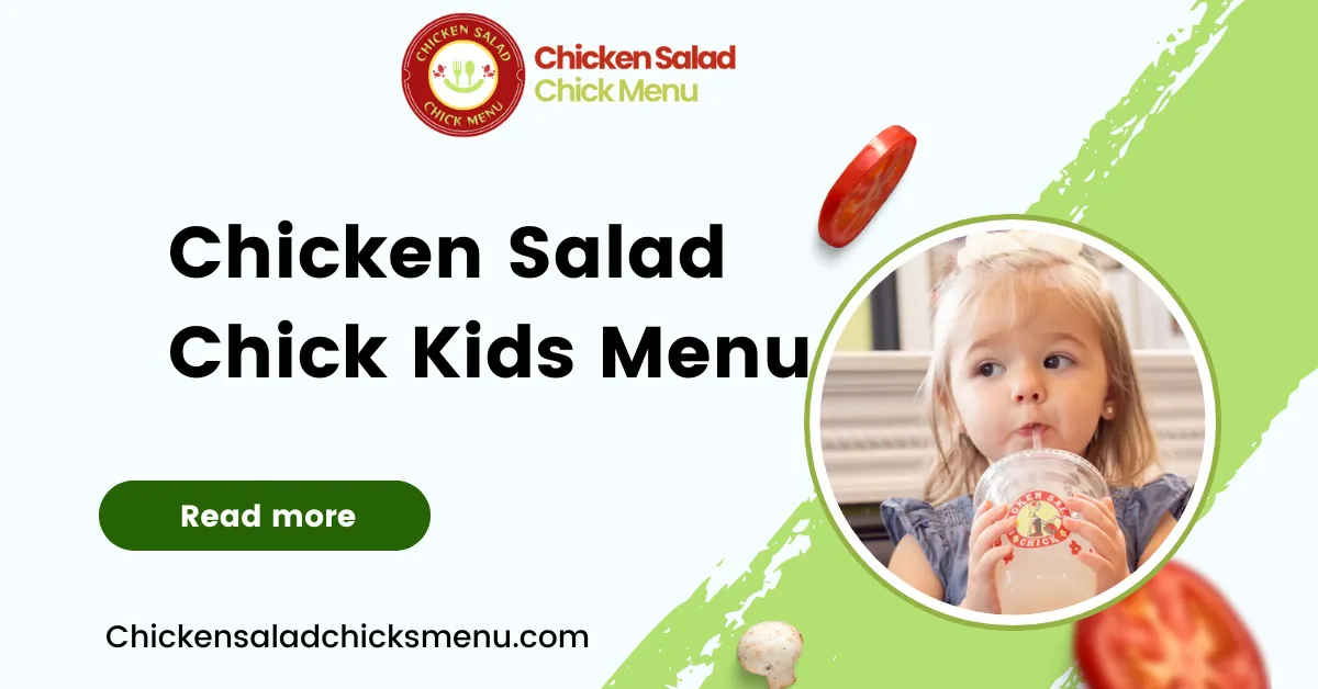 Chicken Salad Chick Kids Menu with Prices Updated - August 2025